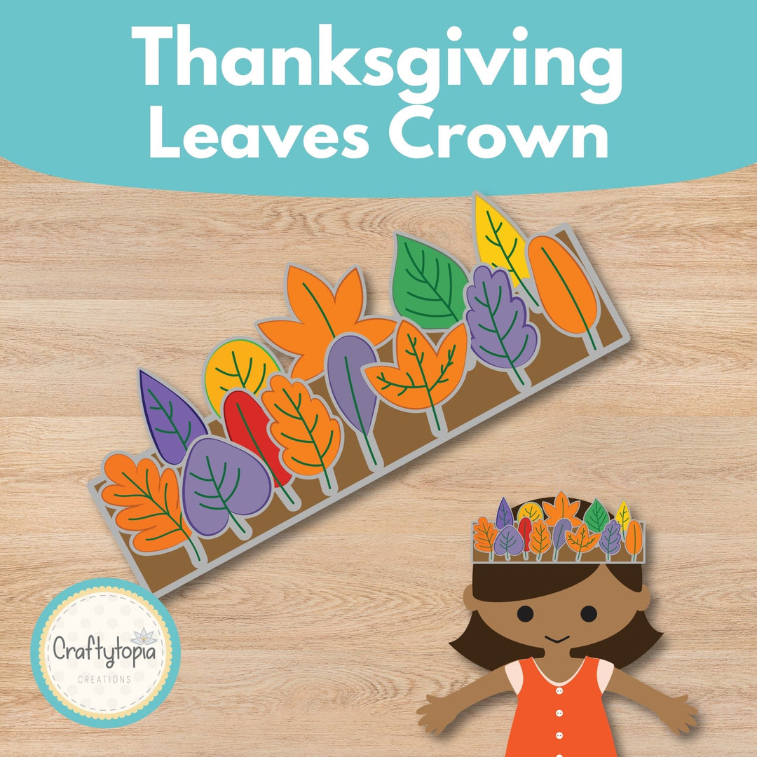 Thanksgiving Fall Leaves Crown Craft | Kids Activity-Craftytopia ...